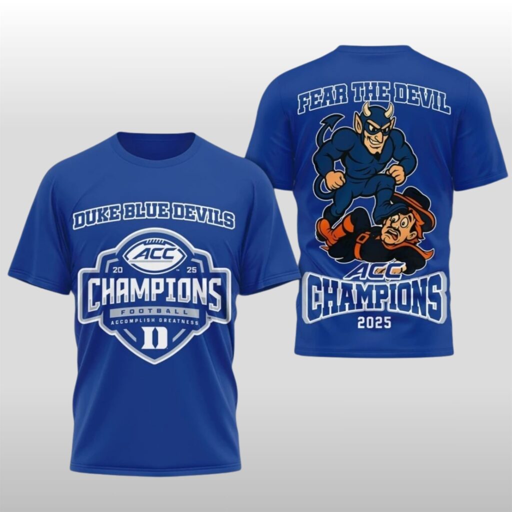 Duke Blue Devils 2025 ACC Champions Fear The Devil Shirt - Zerelam
